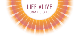 Life Alive Organic Cafe | Eat Positive. Live Positive.